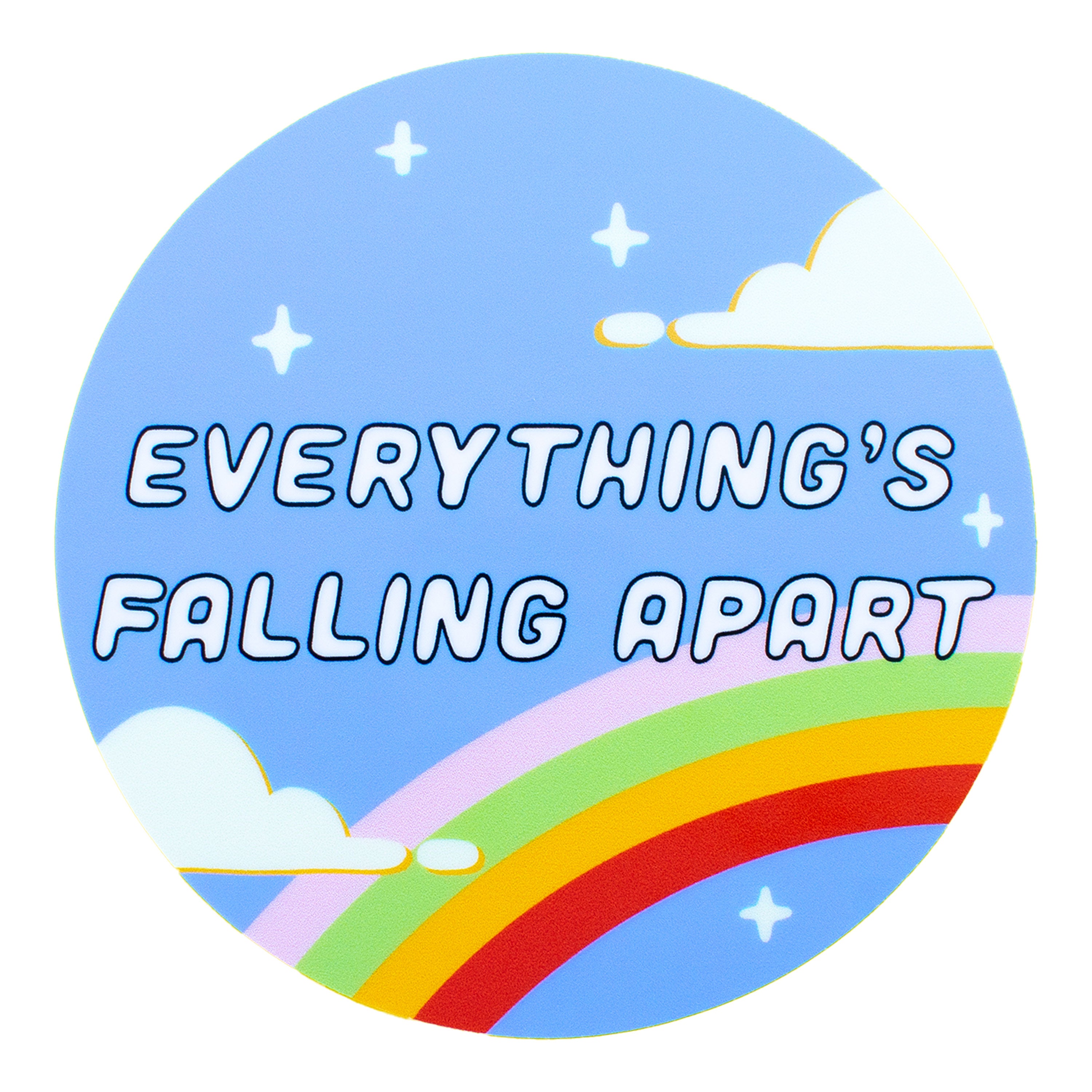 Everything's Falling Apart Sticker