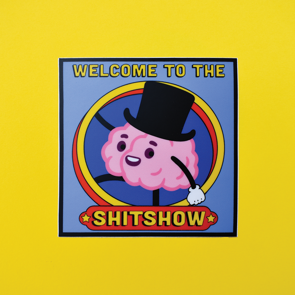 Welcome to the Show Sticker
