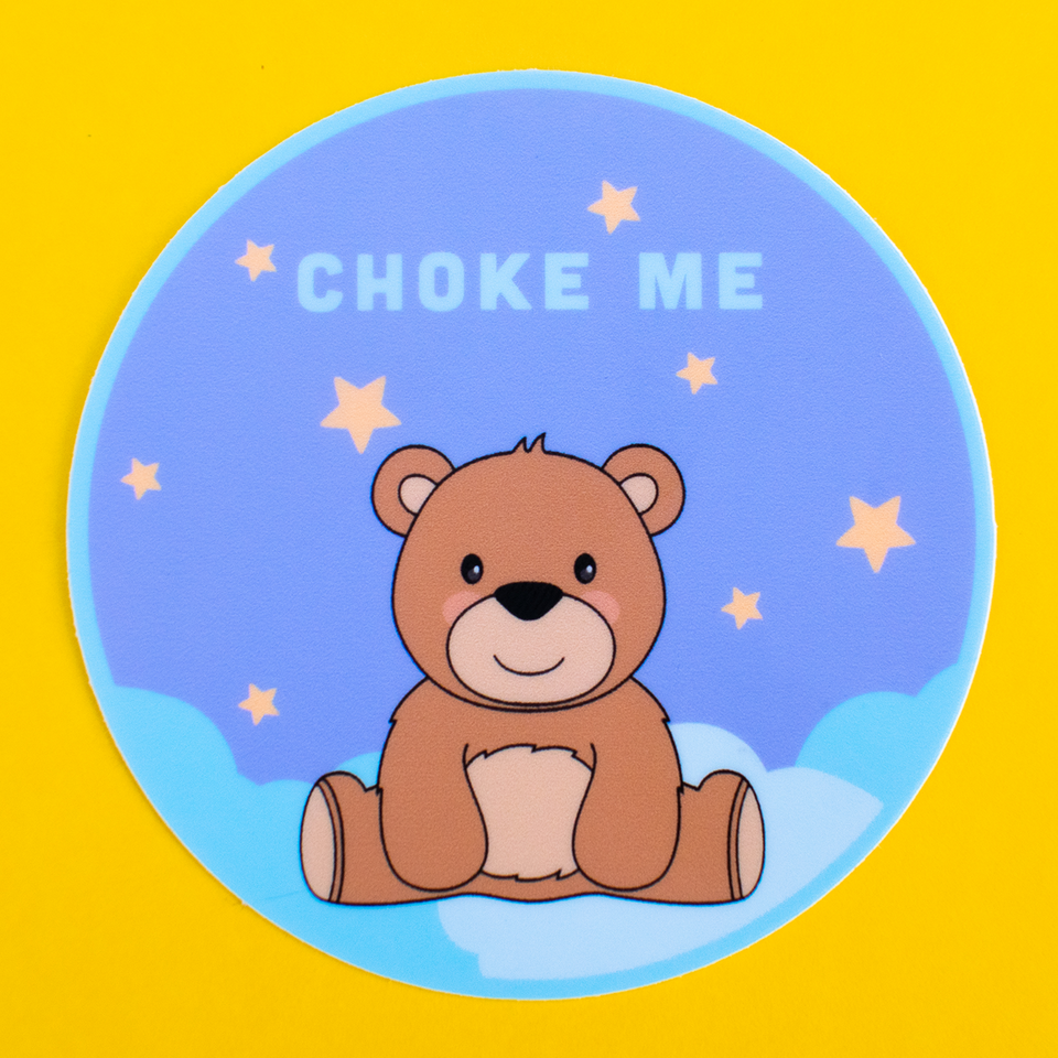 Choke Me Sticker