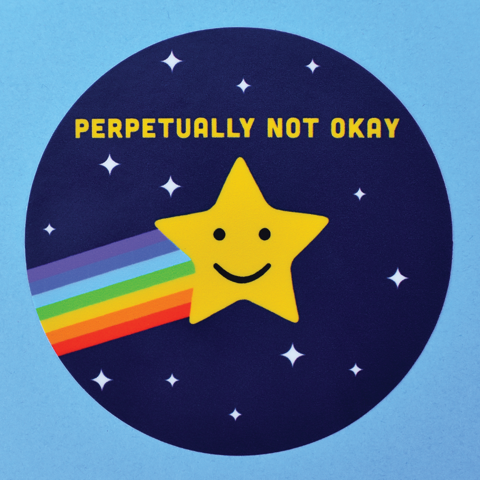Perpetually Not Okay Sticker